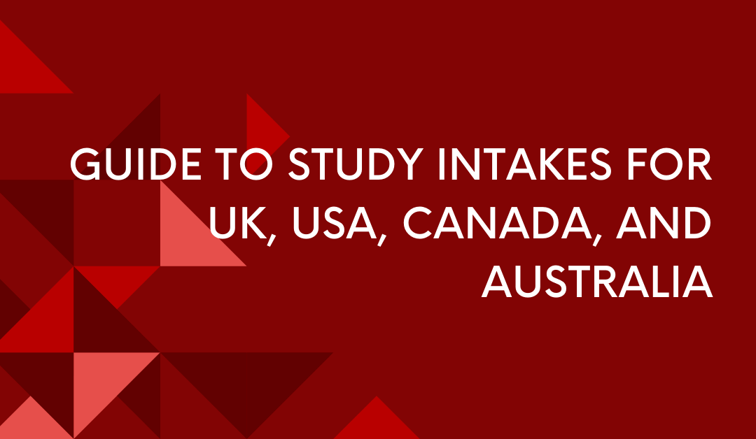 Guide to Study Intakes for UK, USA, Canada, and Australia - STS Global Education | Study Abroad ...